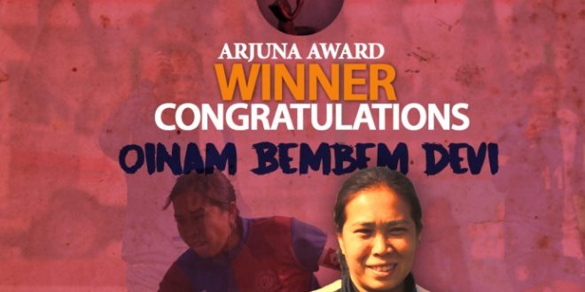 Oinam Bembem Devi set to receive Arjuna Award!