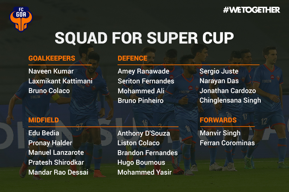 FC Goa announce their squad for inaugural Super Cup!