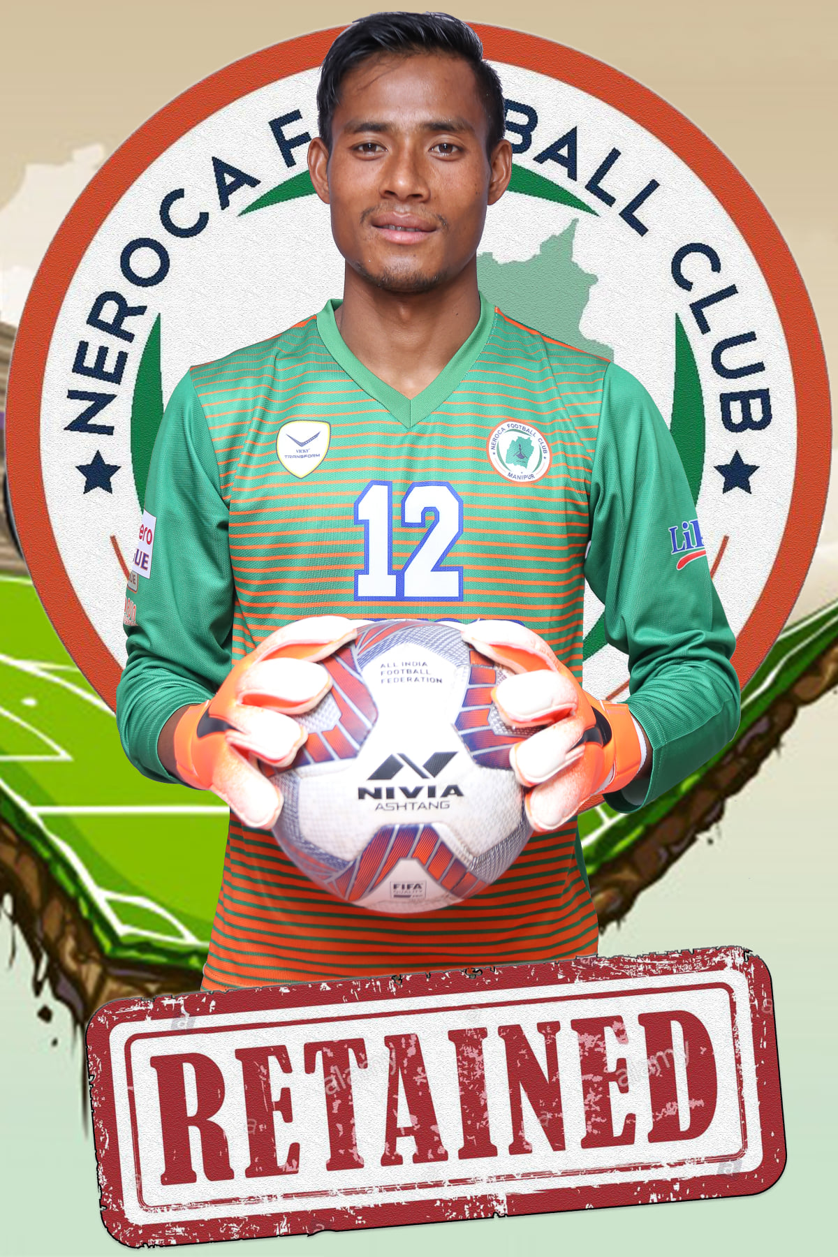 NEROCA FC retain goalkeeper Bishorjit Loitongbam!