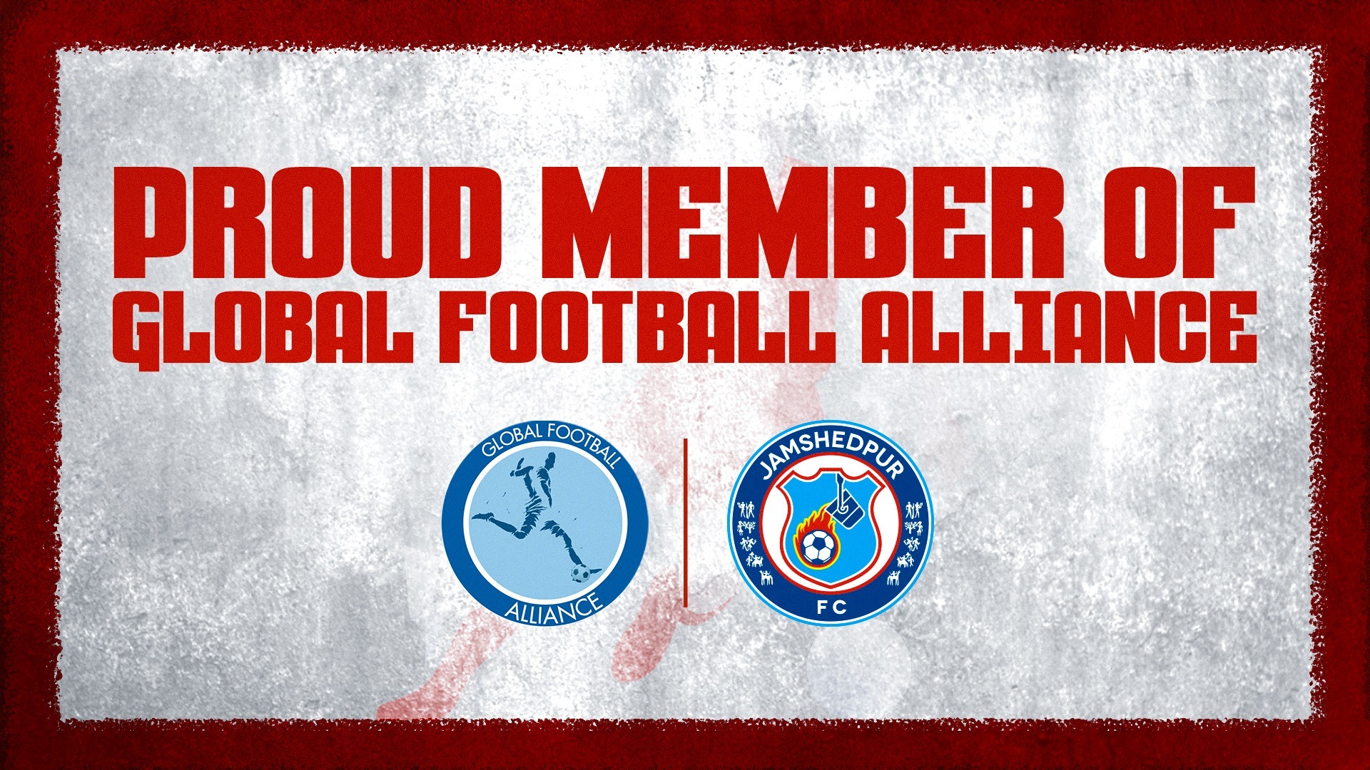 Jamshedpur FC become the official member of Global Football Alliance!