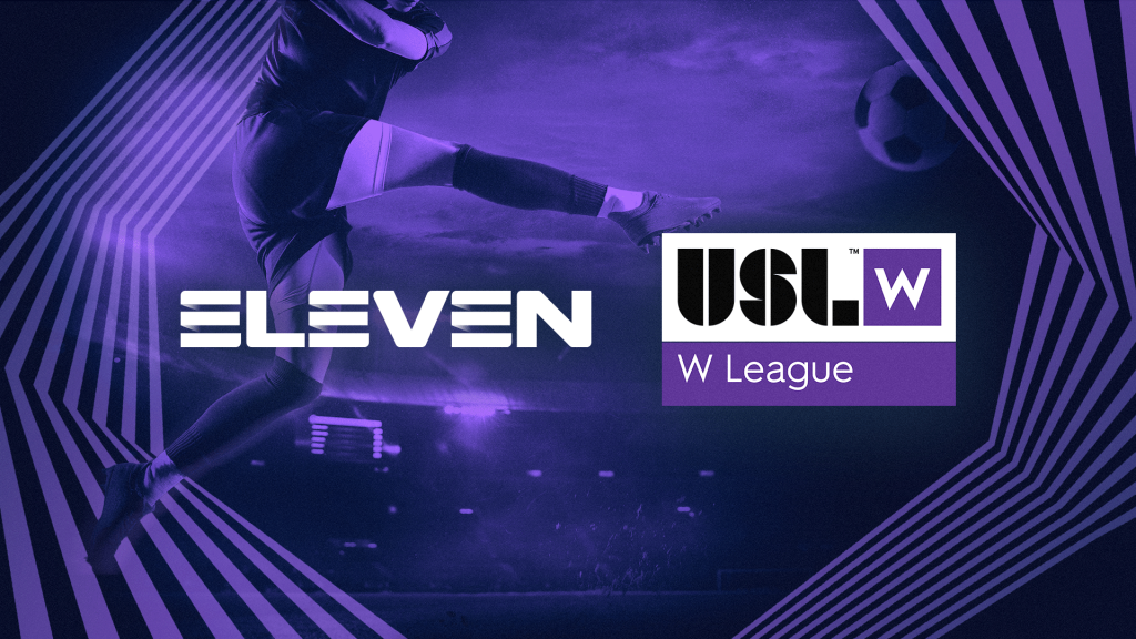 ELEVEN agrees to global deal to stream USL W League!