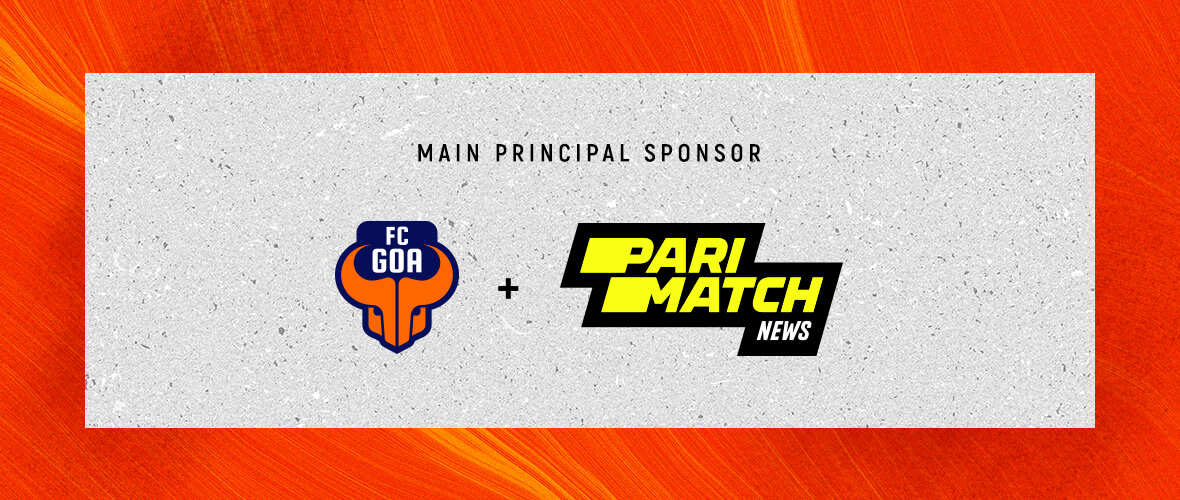 FC Goa welcomes Parimatch News as Main Principal Sponsor for ISL 2022-23!