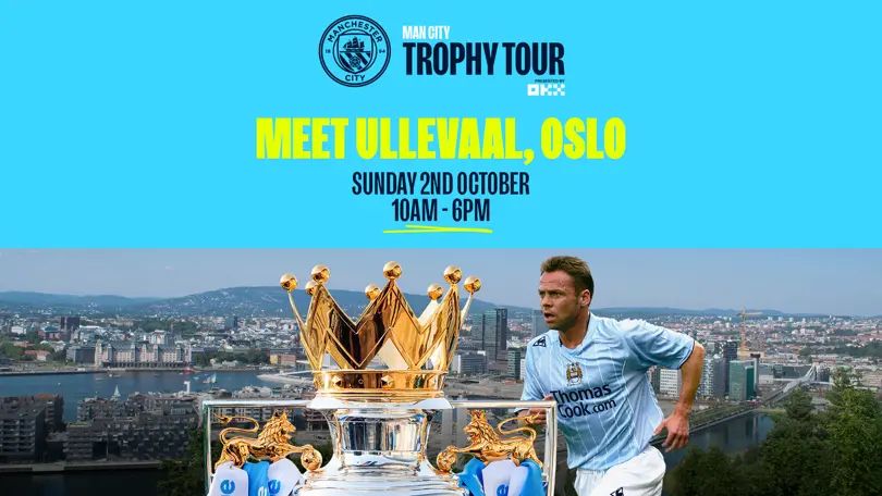 Manchester City's global Trophy Tour heads to Oslo!
