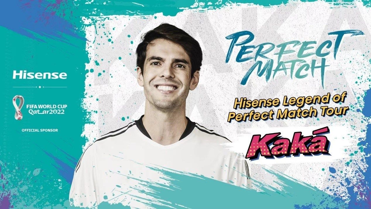 Hisense kickstarts its 2022 FIFA World Cup campaign with Kaka!