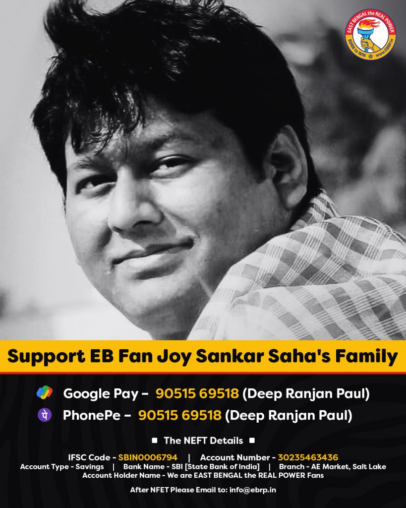 East Bengal the Real Power fanclub start campaign to support family of late Joy Sankar Saha!