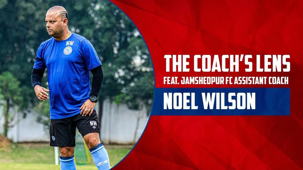 Jamshedpur FC's Noel Wilson: To change Indian football, we need to ...