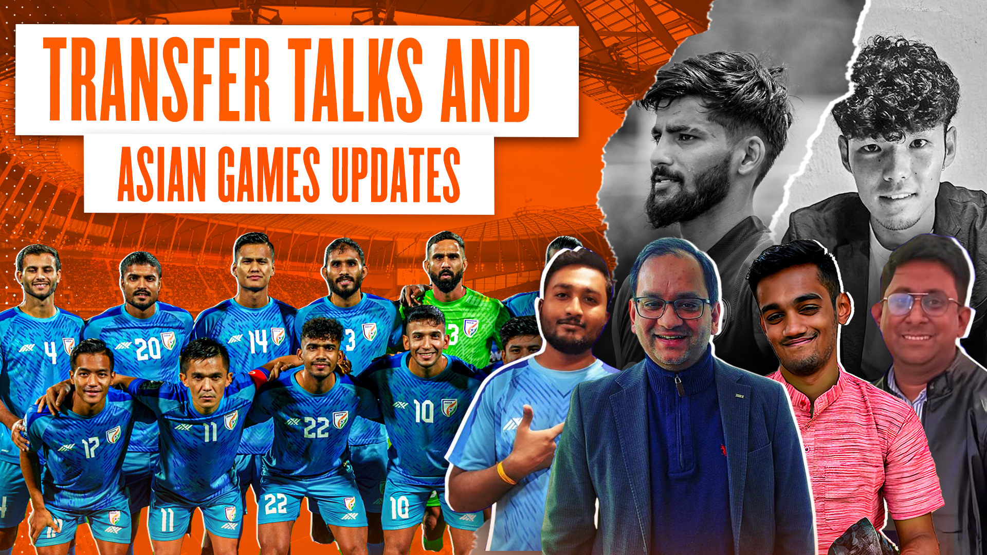 arunfoot/SportsKhabri: Candid Football Conversations #16 Indian Football at Asian Games ...