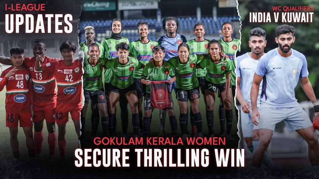 arunfoot/SportsKhabri: Candid Football Conversations #73 Gokulam Kerala Women - Kuwait vs India ...