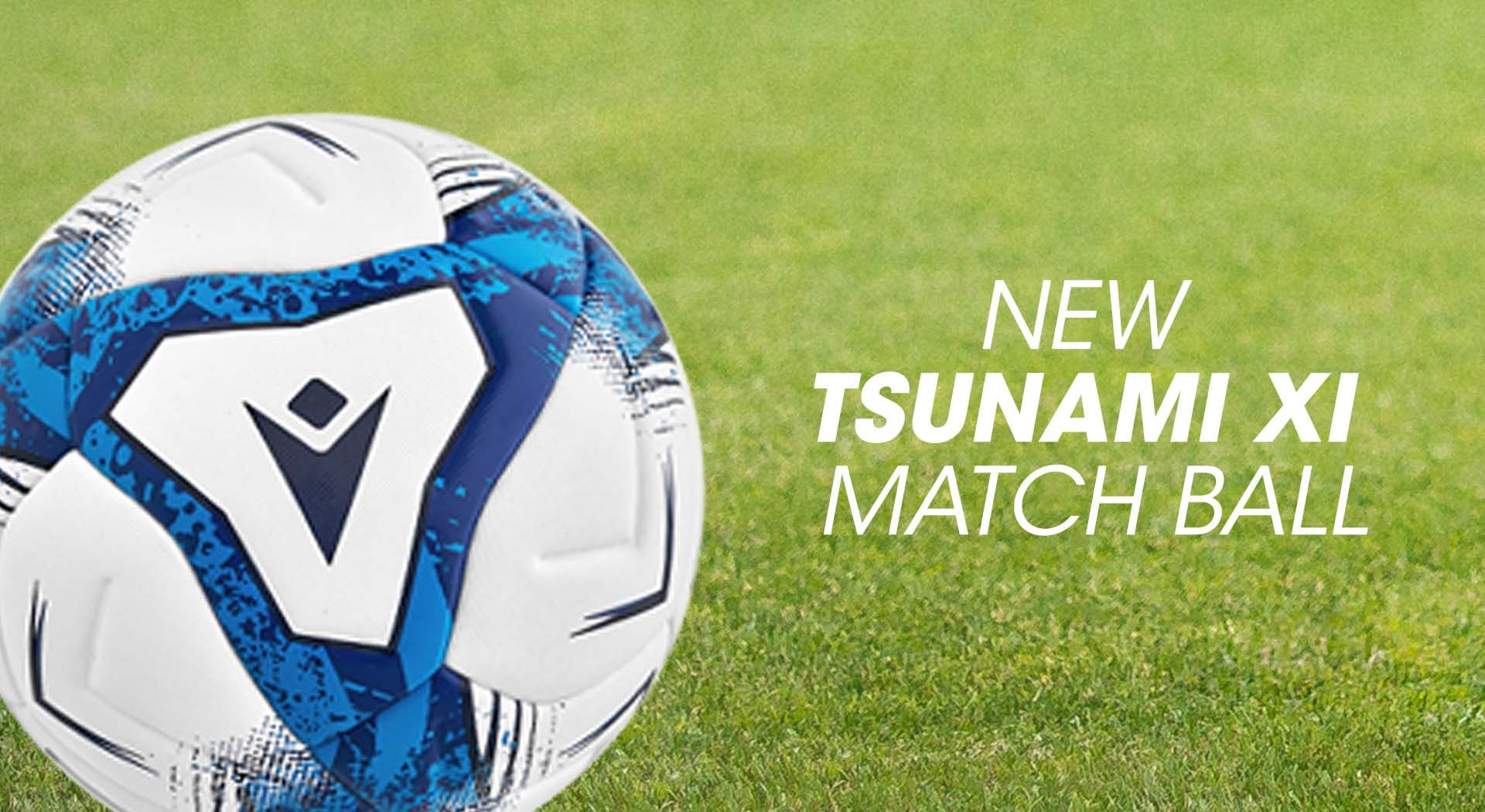 New Macron Tsunami XI match ball launched!