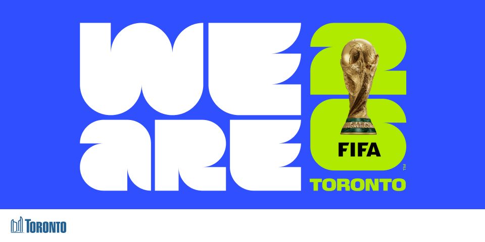 Toronto to host Canada's opening match of FIFA World Cup 26!