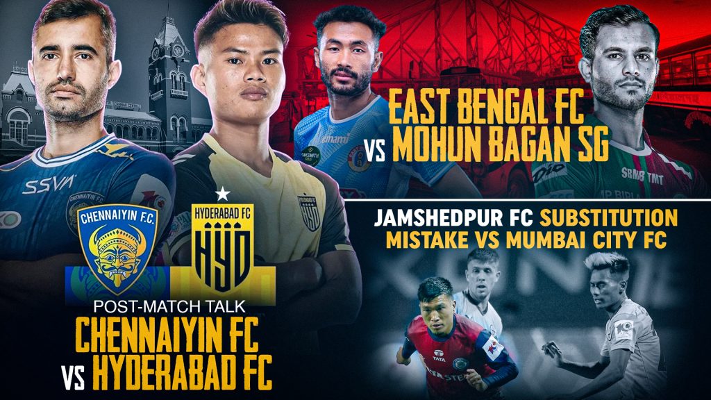 arunfoot: Candid Football Conversations #166 Chennaiyin FC 0-1 Hyderabad FC, East Bengal vs ...