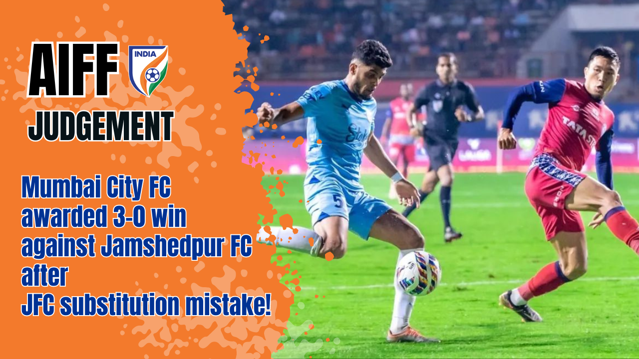 arunfoot: Candid Football Conversations #181 Mumbai City awarded points after Jamshedpur FC ...