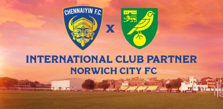 Chennaiyin FC & Norwich City FC announce new club partnership!